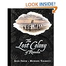 The Lost Colony of Roanoke: Jean Fritz, Hudson Talbott: 9780399240270 ...