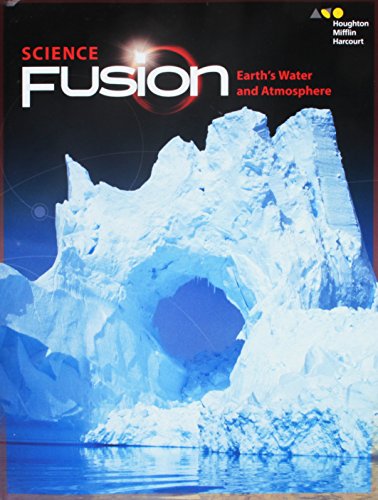 Student Edition Interactive Worktext Module F 2017: Module F: Earth's Water and Atmosphere ...