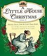 A Little House Christmas: Holiday Stories From the Little House Books ...