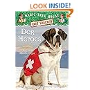 Amazon.com: Dog Heroes: A Nonfiction Companion to Magic Tree House ...