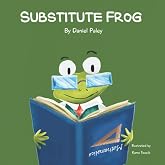 The Wacky Substitute: Derby, Sally, Herbert, Jennifer: 9780761452195 ...