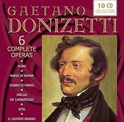 Donizetti: 6 Complete Operas: Amazon.co.uk: CDs & Vinyl