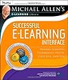 Michael Allen's Online Learning Library: Successful e-Learning Interface: Making Learning ...