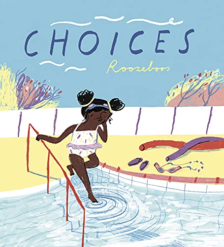 Choices (Child's Play Library): Roozeboos: 9781786285652: Amazon.com: Books