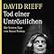 Tod einer Untröstlichen: Die letzten Tage von Susan Sontag: Amazon.de ...