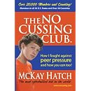 Amazon.com: The No Cussing Club (9780945713081): McKay Hatch: Books