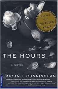 The Hours: A Novel: Cunningham, Michael: Amazon.com: Books