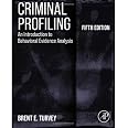 Amazon.com: Criminal Profiling: An Introduction to Behavioral Evidence ...