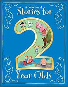 Amazon.com: A Collection of Stories for 2 Year Olds (9781680524154 ...