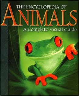 Encyclopedia of Animals: A Complete Visual Guide: Amazon.co.uk: Schodde ...
