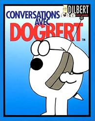 Dilbert : Conversations avec Dogbert - Scott Adams - Babelio