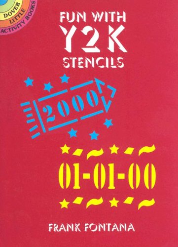 Fun With Y2K Stencils (Dover Little Activity Books): Fontana, Frank ...