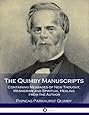 The Quimby Manuscripts: Containing Messages of New Thought, Mesmerism ...