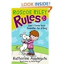 Roscoe Riley Rules #3: Don't Swap Your Sweater for a Dog: Katherine ...