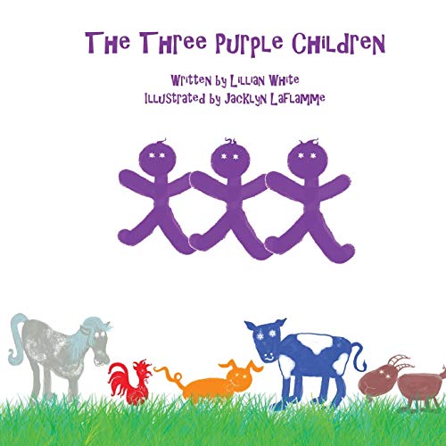 The Three Purple Children: White, Lillian, Laflamme, Jacklyn ...