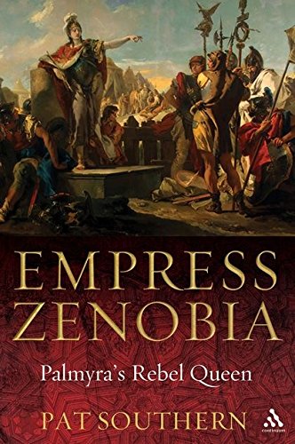 Amazon.com: Empress Zenobia: Palmyra's Rebel Queen: 9781847250346 ...