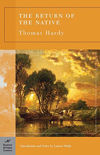 The Return of the Native (Barnes & Noble Classics): Hardy, Thomas ...