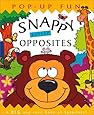 Amazon.com: Snappy Little Opposites (Snappy Pop-Ups) (9780761314349 ...