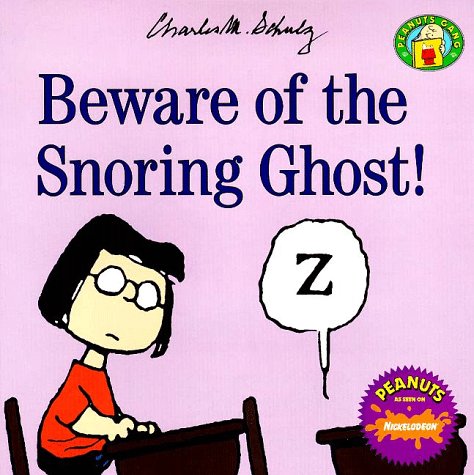 Amazon - Beware of the Snoring Ghost! (Peanuts Gang): Schulz, Charles M ...