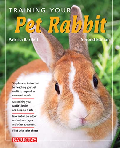 Training Your Pet Rabbit (Training Your Pet Series): Bartlett, Patricia ...