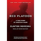 Amazon.com: Red Platoon: A True Story of American Valor: 9781101984338 ...