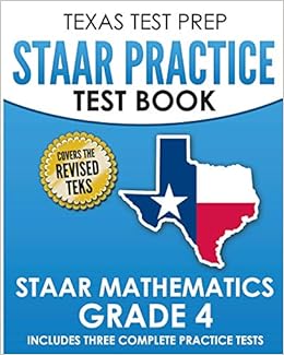 TEXAS TEST PREP STAAR Practice Test Book STAAR Mathematics Grade 4 ...