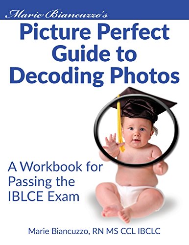 Marie Biancuzzo's Picture Perfect Guide to Decoding Photos: A Workbook ...