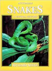 Amazon.com: Australian Snakes: A Natural History (Comstock Books ...
