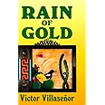 Rain of Gold: Victor Villasenor: 9781558850309: Amazon.com: Books