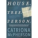 House. Tree. Person.: A Novel of Suspense: Catriona McPherson ...