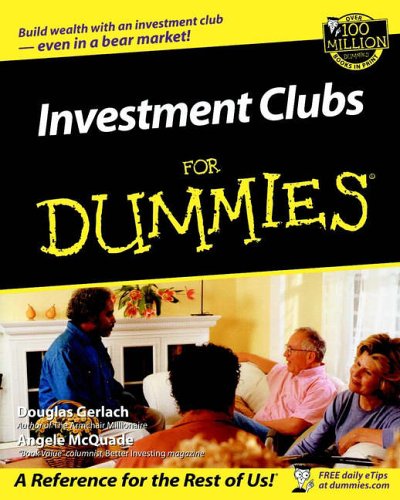 Investment Clubs for Dummies?: Gerlach, Douglas, McQuade, Angele, Danko ...