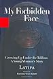 Amazon.com: My Forbidden Face: Growing Up Under the Taliban: A Young ...