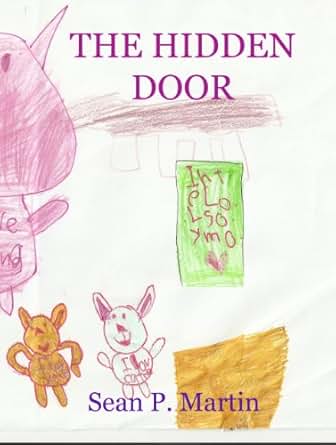 Amazon.com: The Hidden Door eBook: Sean P. Martin: Kindle Store