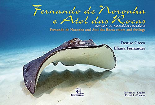 Fernando De Noronha E Atol Das Rocas: Denise Greco: 9788575311608 ...