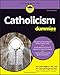 Catholicism For Dummies: Rev. John Trigilio Jr., Rev. Kenneth Brighenti ...
