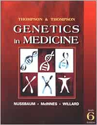 Thompson & Thompson Genetics in Medicine: Saunders, W. B., Nussbaum ...