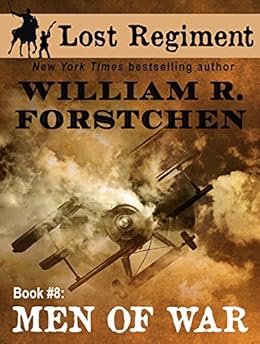 Amazon.com: Men of War (The Lost Regiment series Book 8) eBook: William ...