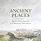 Amazon.com: Ancient Places: People and Landscape in the Emerging ...