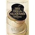 Free Food for Millionaires: Lee, Min Jin: 9780446699853: Amazon.com: Books