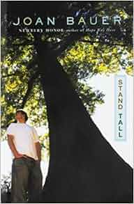 Stand Tall: Joan Bauer: 9780756957803: Amazon.com: Books