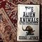 The Alien Animals, The Story of Imported Wildlife: Laycock, George ...