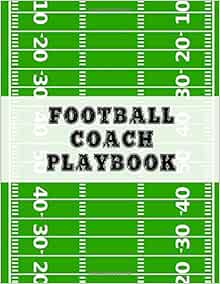 Football Coach Playbook: Undated Notebook, 20 Blank American Football ...