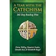 A Year with the Catechism: 365 Day Reading Plan: Petroc Willey, Dominic ...