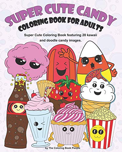 Super Cute Candy Coloring Book For Adults: Super Cute Coloring Book ...