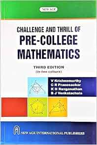 Challenge and Thrill of Pre-College Mathematics: V. Krishnamurthy ...