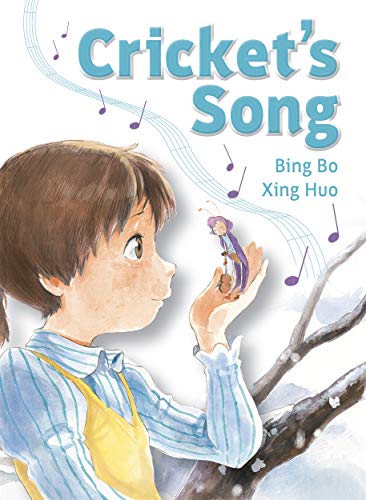 Cricket's Song (Fables and Folktales): Bing Bo, Xing Huo, Xing Huo ...