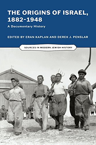 The Origins of Israel, 1882–1948: A Documentary History (Sources in ...