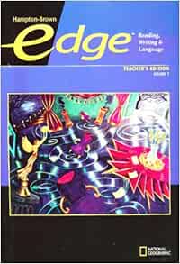 Edge: Reading, Writing, Language, Vol. 1, Level B, Teacher's Edition ...