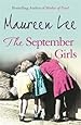 The September Girls: Amazon.co.uk: Maureen Lee: 9781407226149: Books