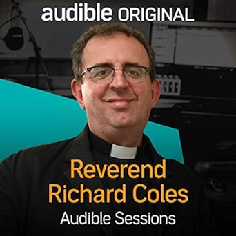 Amazon.com: Reverend Richard Coles: Audible Sessions: FREE Exclusive ...